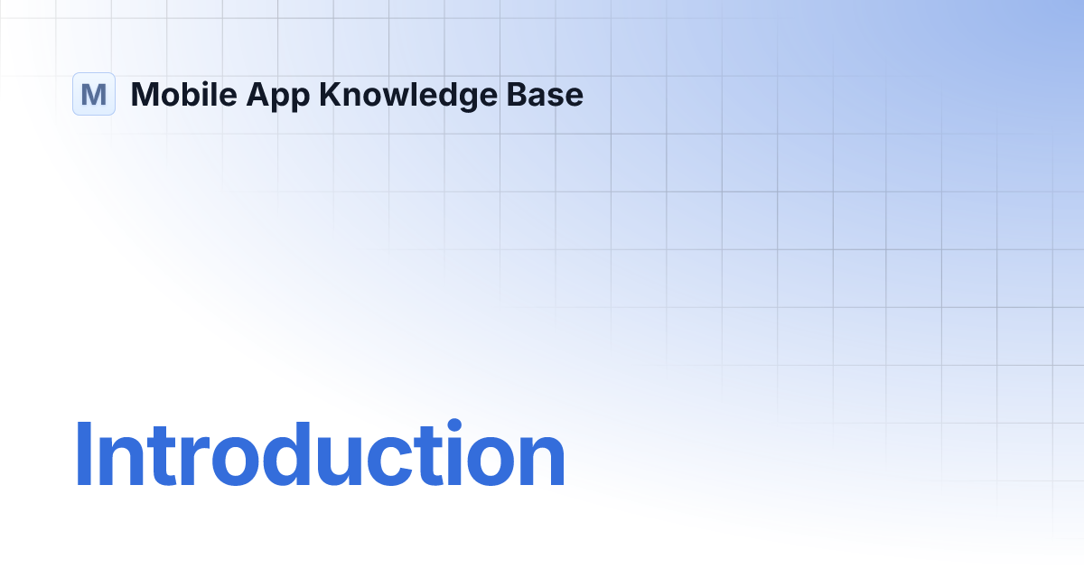 Introduction | Mobile App Knowledge Base